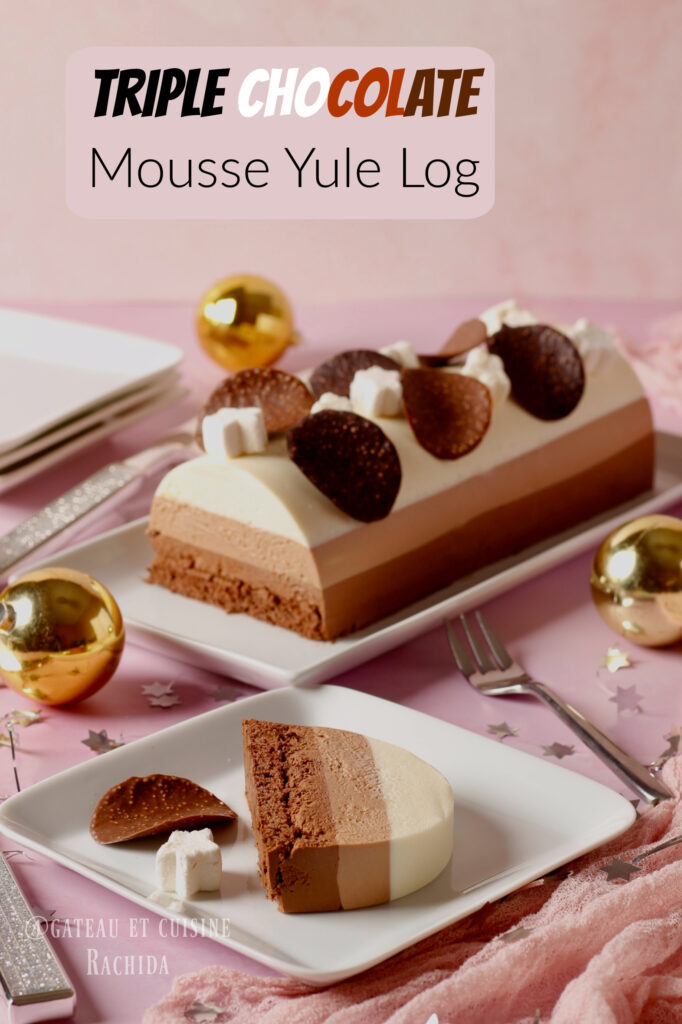 Triple chocolate mousse yule log | Gâteau et cuisine Rachida